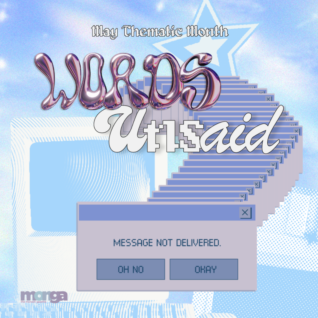 Thematic Month: Words Unsaid (Open to Submissions!)